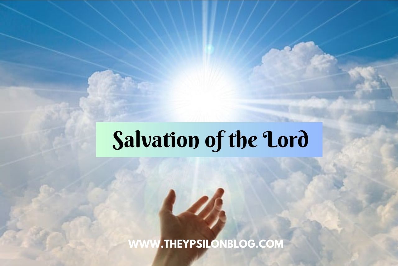 Salvation of the Lord-Being Born-Again | TheYpsilonBlog